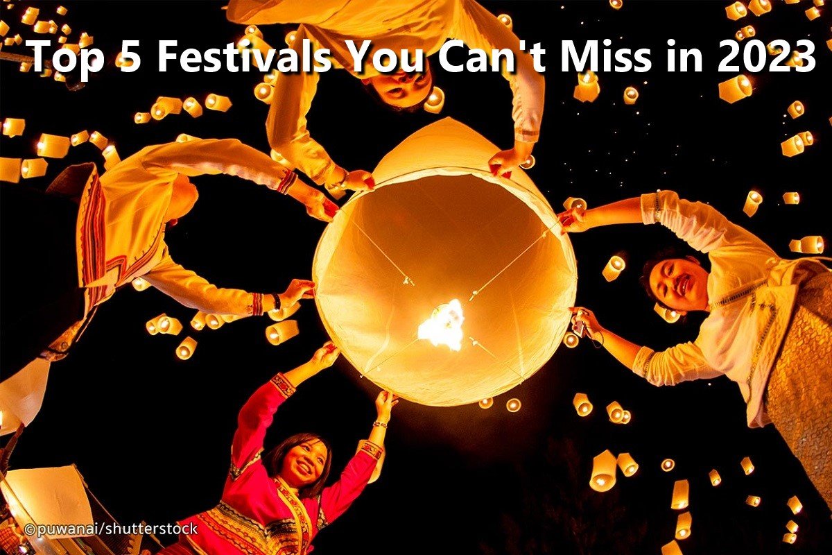 Top 5 Festivals You Can't Miss in 2023: Celebrate Culture and Tradition ...